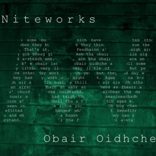 Niteworks : Obair Oidhche by Niteworks (EP, Celtic Electronica ...