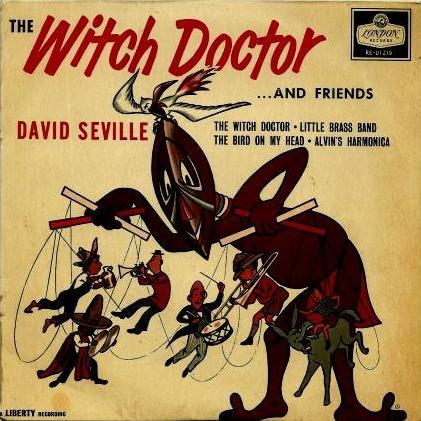 The Witch Doctor and Friends by David Seville (EP; London; REU 1219 ...