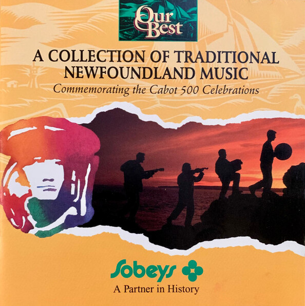 Our Best: A Collection of Traditional Newfoundland Music Commemorating ...