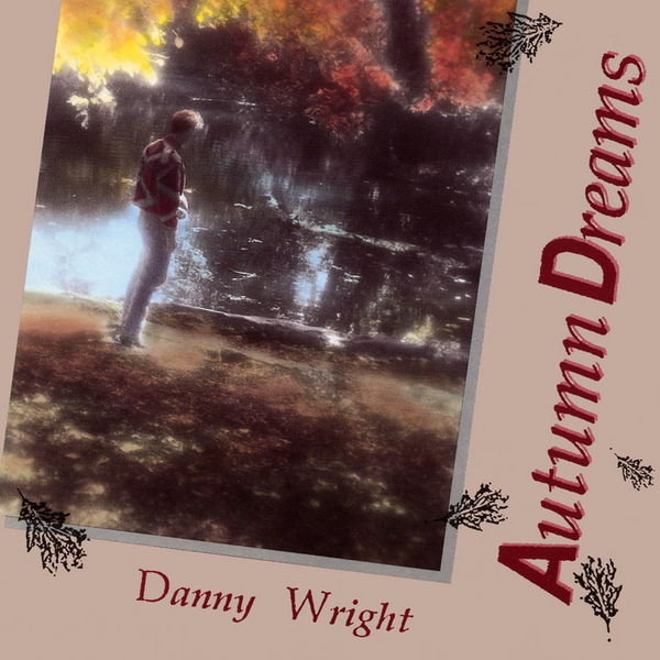 Danny Wright Albums: songs, discography, biography, and listening guide ...