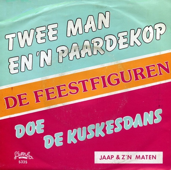 Twee man en 'n paardekop / Doe de kuskusdans by De Feestfiguren / Jaap ...