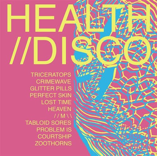 //DISCO by HEALTH (Album, Electronic): Reviews, Ratings, Credits, Song ...