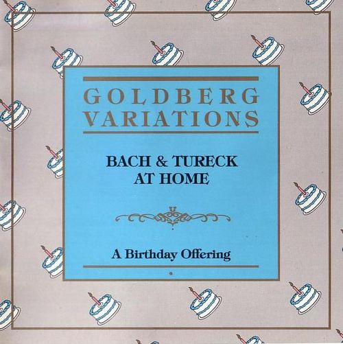 Goldberg Variations: Bach & Tureck at Home by Rosalyn Tureck (Album ...