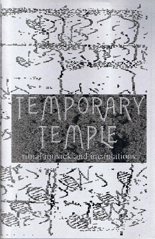 Ritual Musick and Incantations by Temporary Temple (Album, Ambient ...