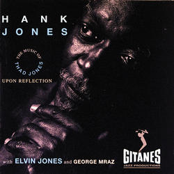 Upon Reflection: The Music of Thad Jones by Hank Jones (Album, Jazz ...
