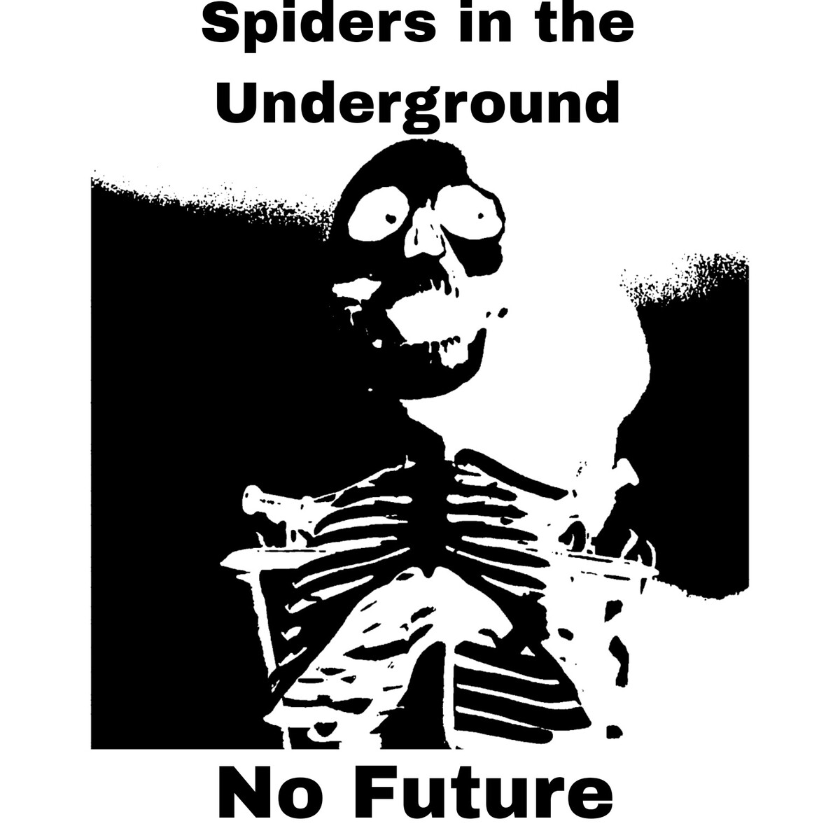 No Future by Spiders in the Underground (Album, Experimental Rock ...