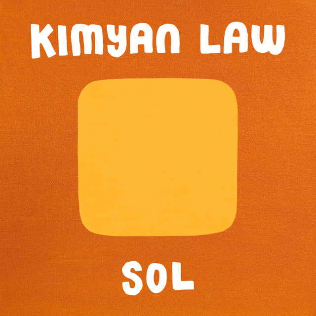 Sol by Kimyan Law (Single): Reviews, Ratings, Credits, Song list - Rate Your Music