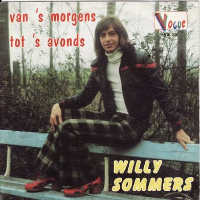 Van 's morgens tot 's avonds / Nee meisje, nee by Willy Sommers (Single ...