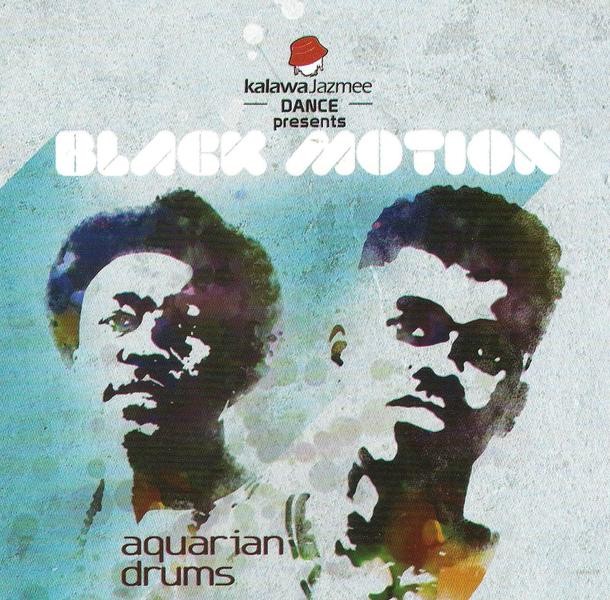 Aquarian Drums by Black Motion (Album): Reviews, Ratings, Credits, Song ...