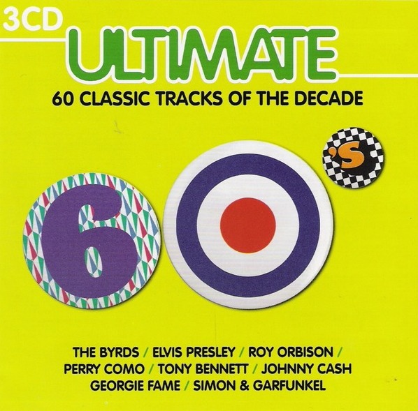 Ultimate 60s: 60 Classic Tracks of the Decade by Various Artists ...