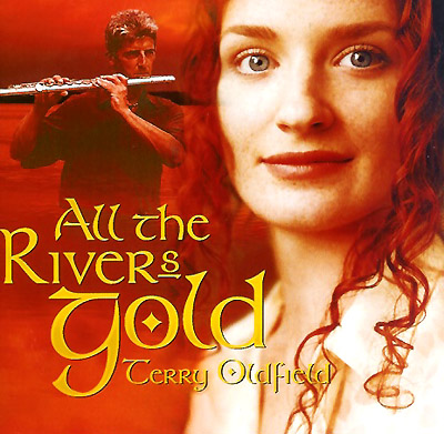 All the Rivers Gold by Terry Oldfield (Album, New Age): Reviews ...
