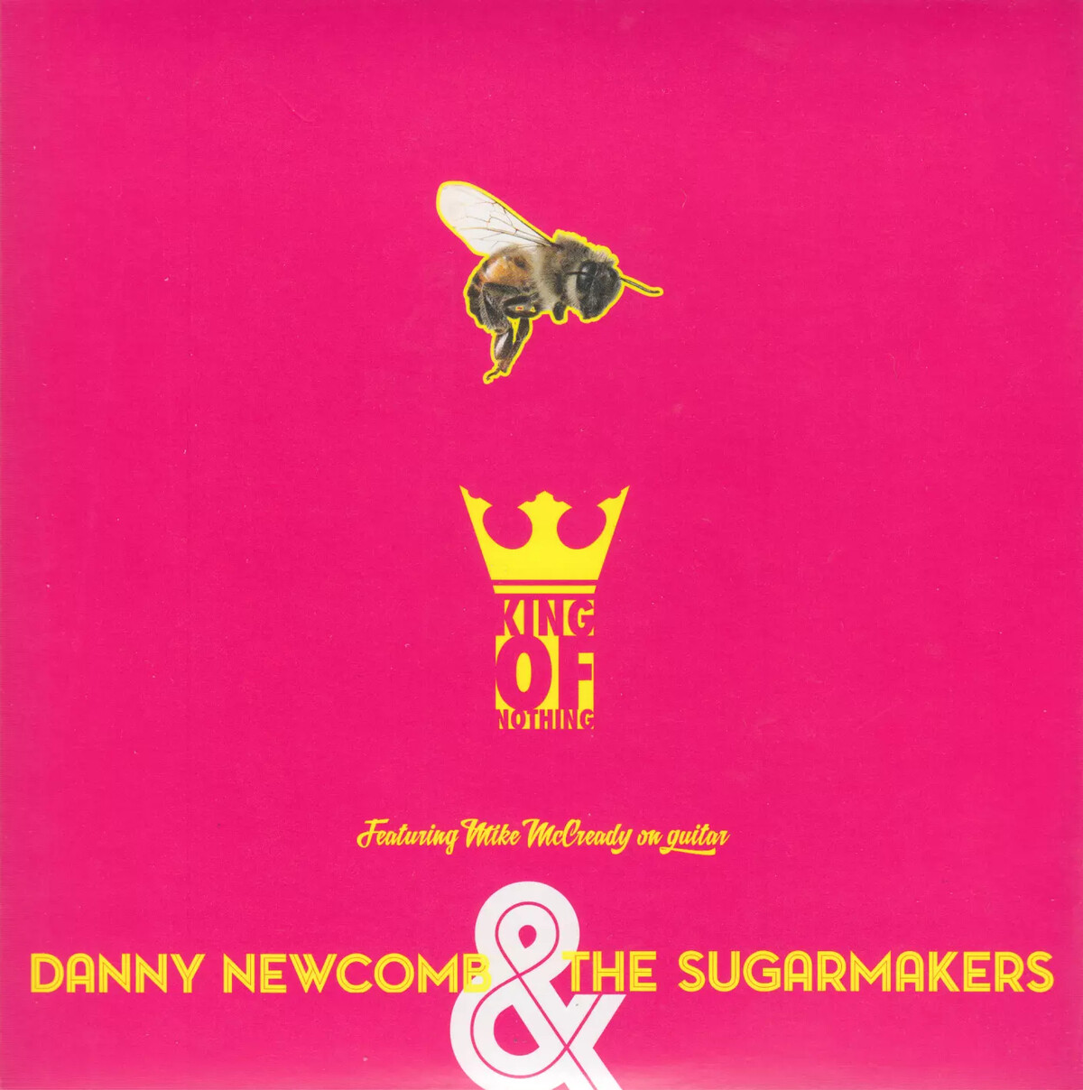 King of Nothing / Puzzle by Danny Newcomb & The Sugar Makers (Single ...