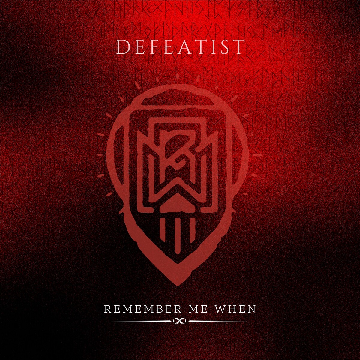 Defeatist by Remember Me When (Single): Reviews, Ratings, Credits, Song ...