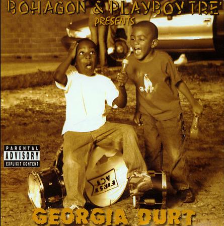 Georgia Durt by Bohagon & Playboy Tre (Album, Gangsta Rap): Reviews ...