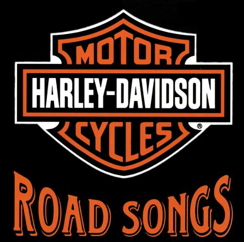 Harley-Davidson Motor Cycles - Road Songs by Various Artists ...