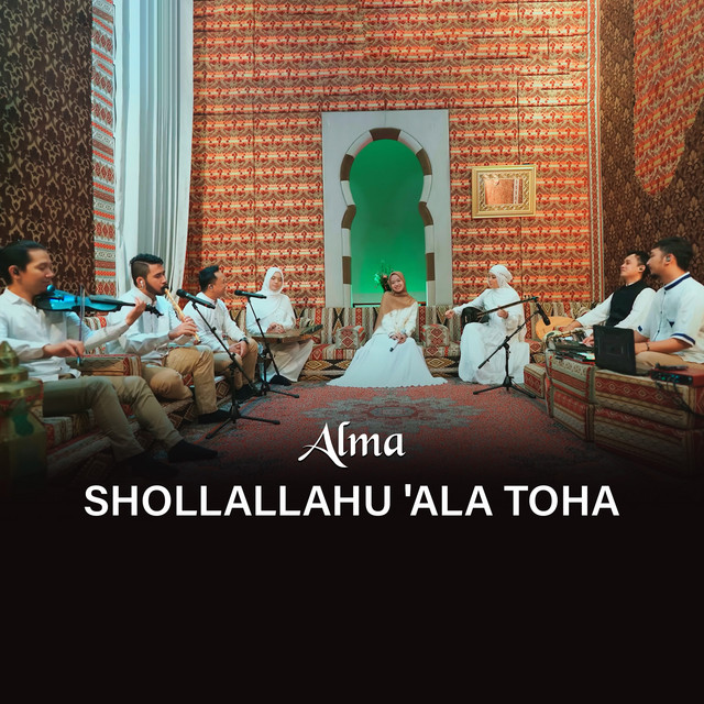 Shollallahu 'ala Toha by Alma (Single; Injaz Digital): Reviews, Ratings ...