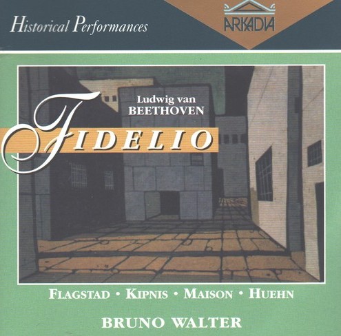 Fidelio by Metropolitan Opera Orchestra / Bruno Walter / Kirsten ...