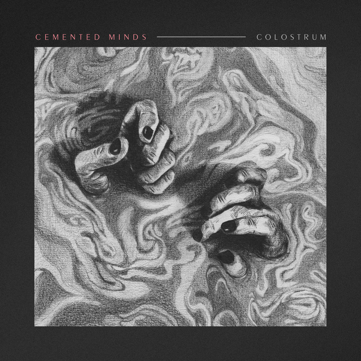 Colostrum by Cemented Minds (EP, Post-Punk): Reviews, Ratings, Credits, Song list - Rate Your Music