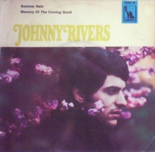 Summer Rain / Memory of the Coming Good by Johnny Rivers (Single ...