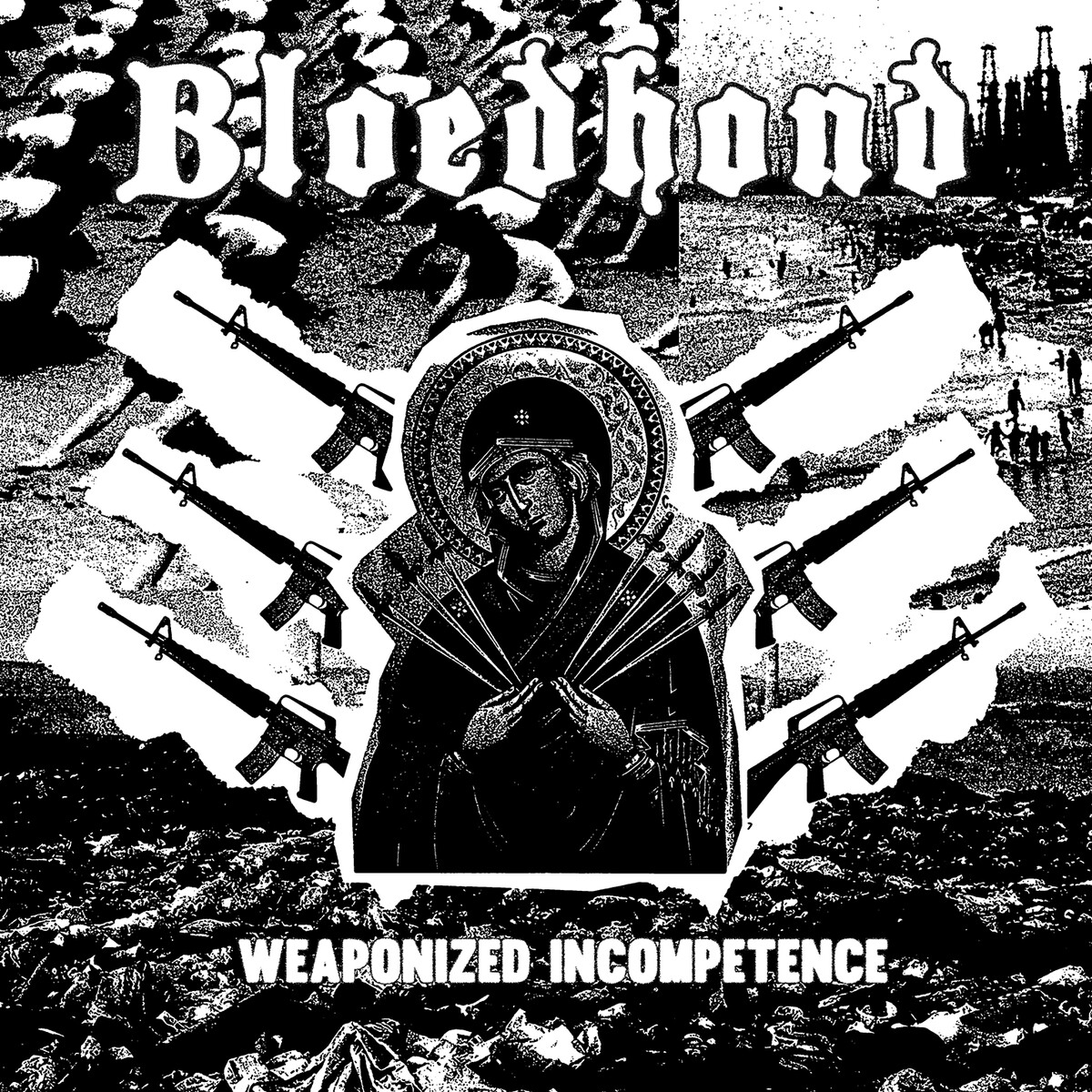 Weaponized Incompetence by Bloedhond (Album): Reviews, Ratings, Credits ...