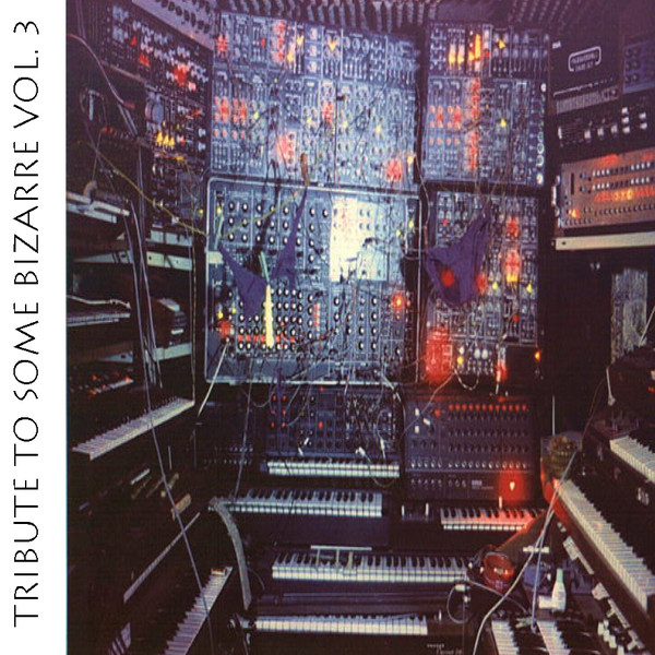 A Tribute to Some Bizarre Vol. 3 by Various Artists (Compilation ...