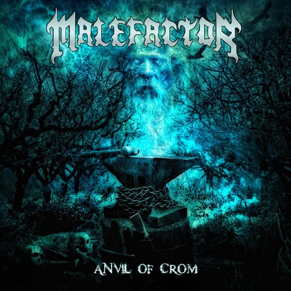 Anvil of Crom by Malefactor (Album, Heavy Metal): Reviews, Ratings ...