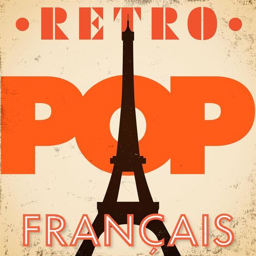 Retro Pop Français by Various Artists (Album, French Pop): Reviews ...
