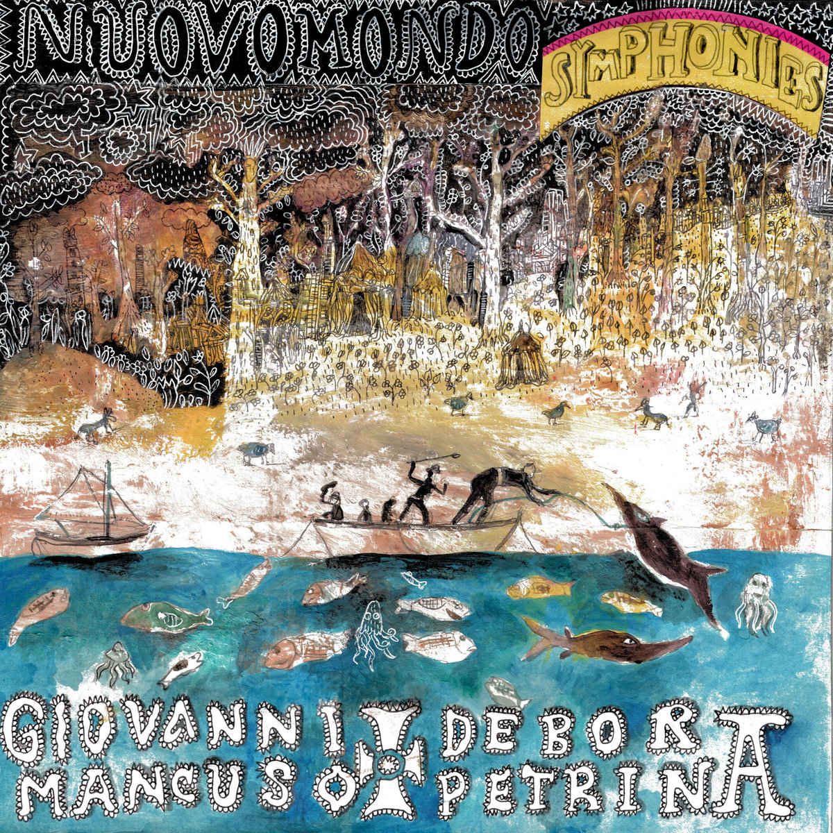 NuovoMondo Symphonies by Giovanni Mancuso & Petrina (Album): Reviews ...