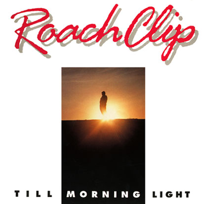 Till Morning Light by RoachClip (Album; LSS 12094): Reviews, Ratings ...