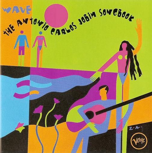 Wave: The Antonio Carlos Jobim Songbook by Various Artists (Compilation ...