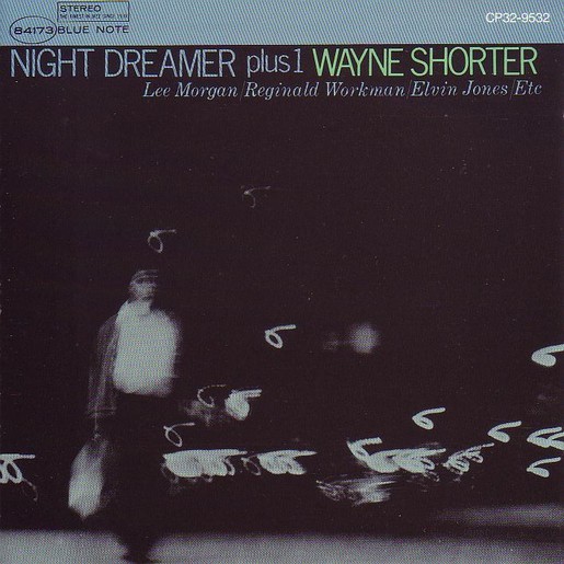 Night Dreamer by Wayne Shorter (Album; Blue Note; CP32-9532): Reviews ...