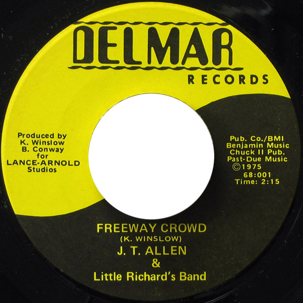 Working Hard / Freeway Crowd by J. T. Allen & Little Richard's Band ...