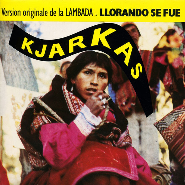 Llorando se fue by Kjarkas (Single, Caporal): Reviews, Ratings, Credits ...