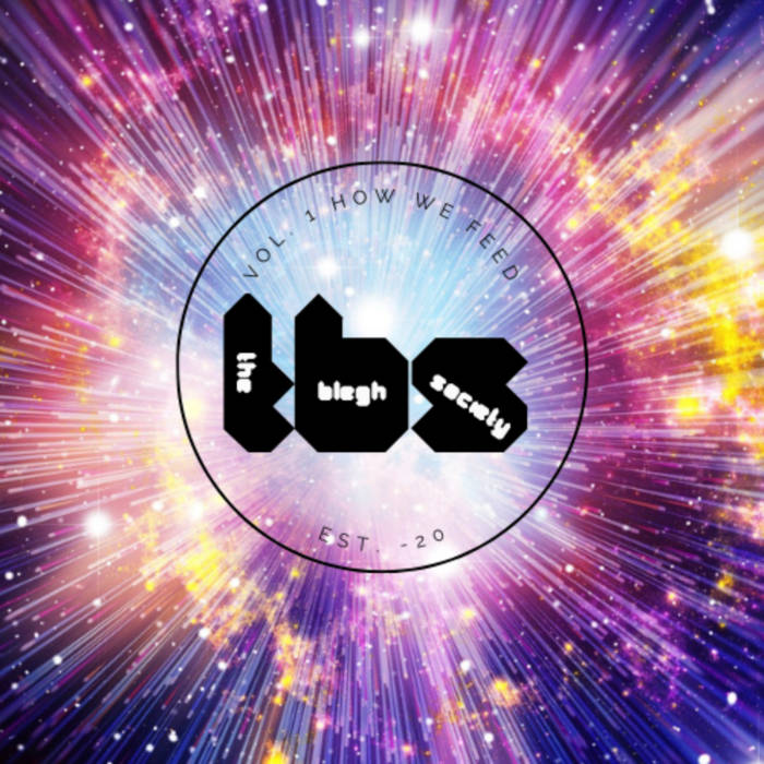 The BLEGH Society Albums: songs, discography, biography, and listening ...