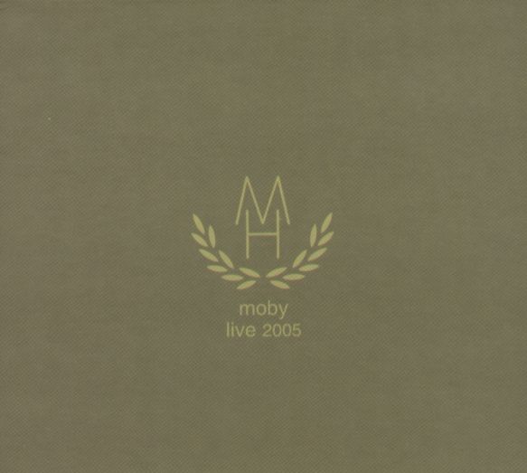 Live 2005 by Moby (Album; Live Here Now): Reviews, Ratings, Credits ...