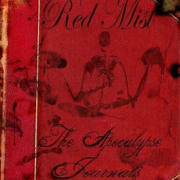 The Apocalypse Journals by Red Mist (Album): Reviews, Ratings, Credits ...