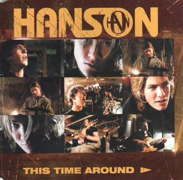 This Time Around by Hanson (Single; Island; 314-562-838-2): Reviews ...