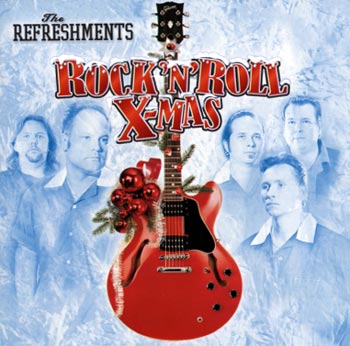 Rock 'n' Roll X-Mas by The Refreshments (Album, Christmas Music ...