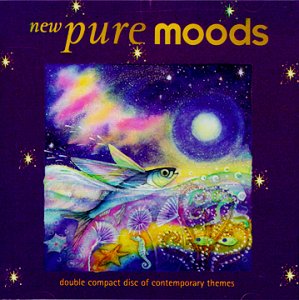 New Pure Moods by Various Artists (Compilation, Ambient): Reviews ...