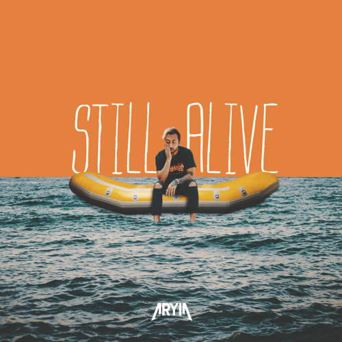 stillalive by Aryia (Single): Reviews, Ratings, Credits, Song list ...