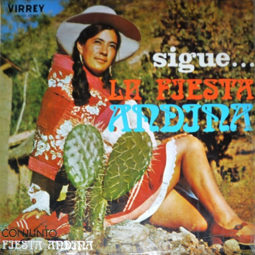 Sigue la fiesta andina by Conjunto Fiesta Andina (Album; Virrey; VIR ...