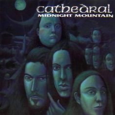 Midnight Mountain by Cathedral (Single, Doom Metal): Reviews, Ratings ...