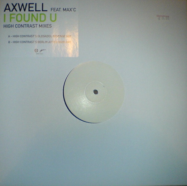 I Found U (High Contrast Mixes) by Axwell (Single, Drum and Bass ...