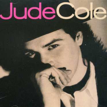Jude Cole by Jude Cole (Album, Pop Rock): Reviews, Ratings, Credits ...