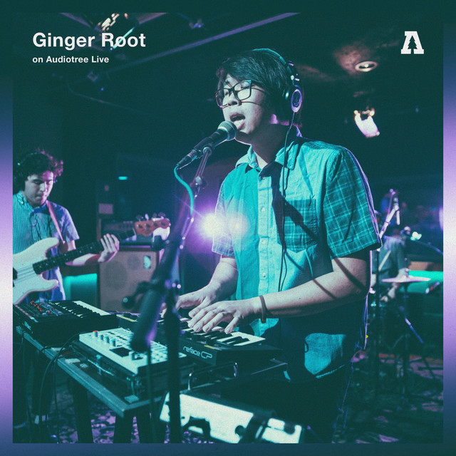 Ginger Root on Audiotree Live by Ginger Root (Additional release ...