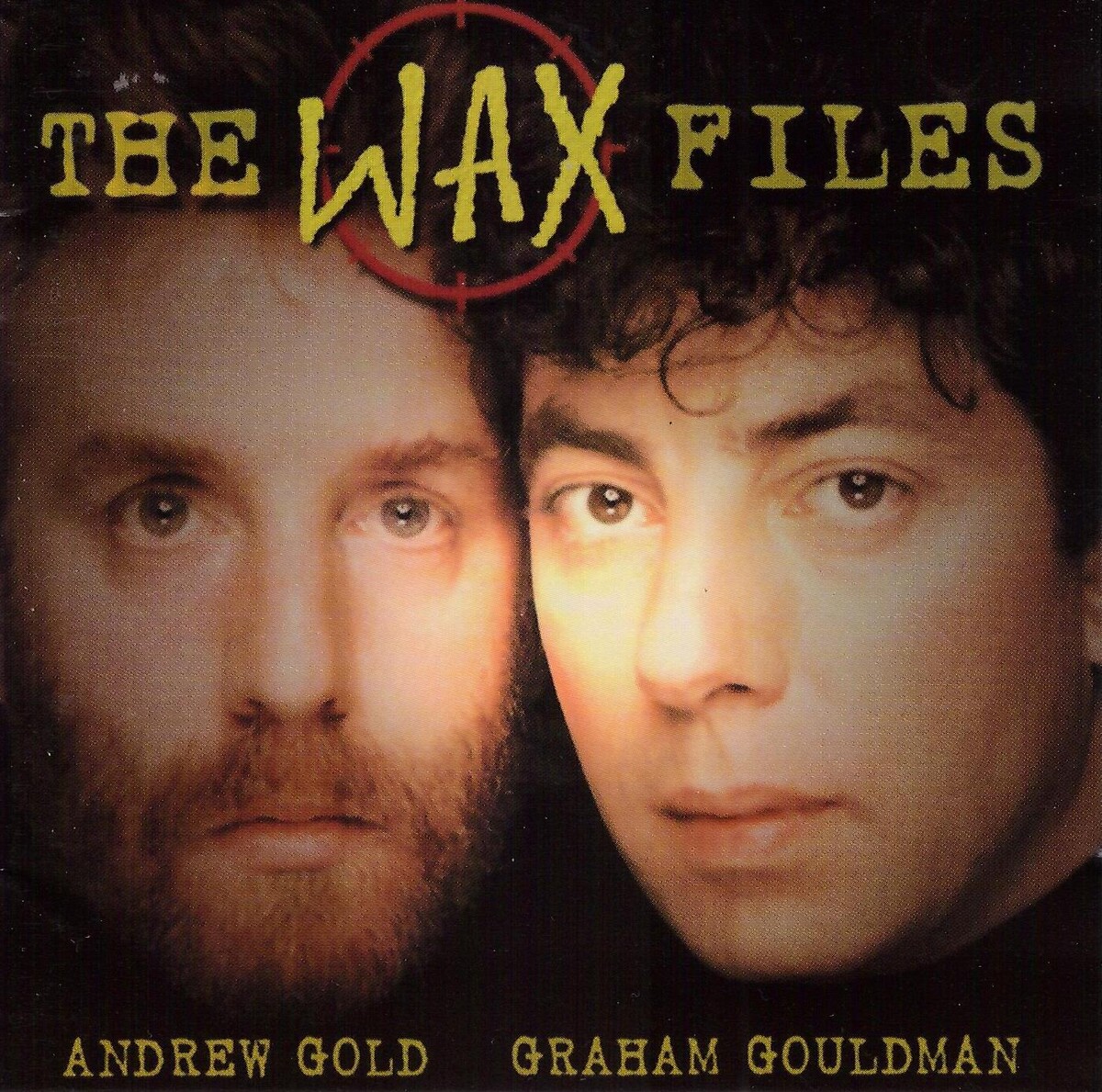 The Wax Files - Andrew Gold & Graham Gouldman by Wax (Compilation; CNR ...