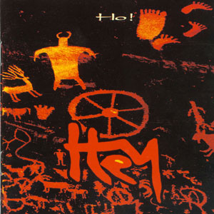 Ho! by Hey (Album, Grunge): Reviews, Ratings, Credits, Song list - Rate ...