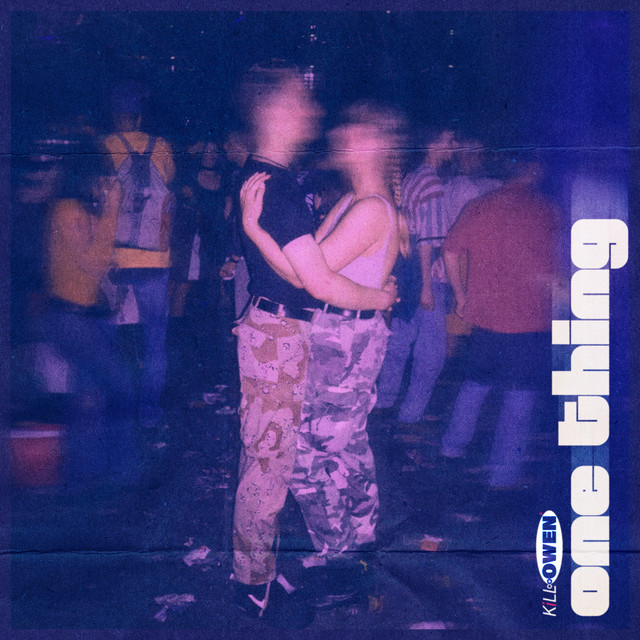 One Thing by KiLLOWEN (Single): Reviews, Ratings, Credits, Song list ...