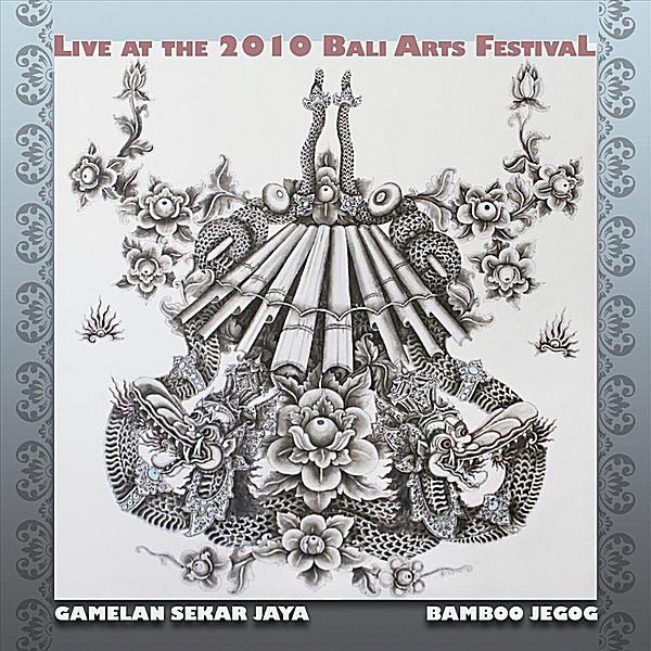 Jegog: Live at the Bali Arts Festival by Gamelan Sekar Jaya (Album ...