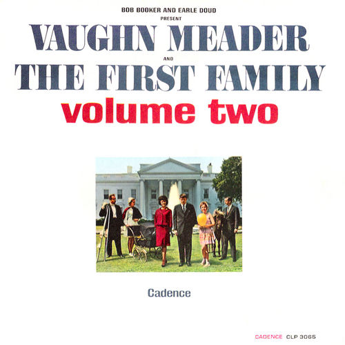 The First Family - Volume Two by Various Artists (Album, Satire ...